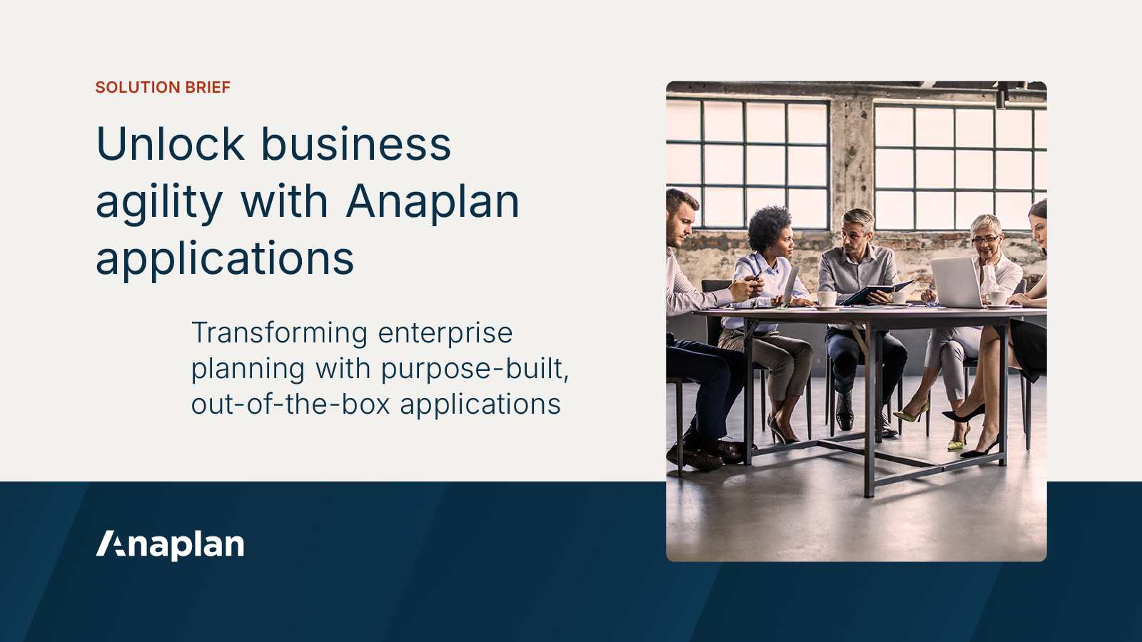 Unlock Business Agility with Anaplan Applications | Solution Brief