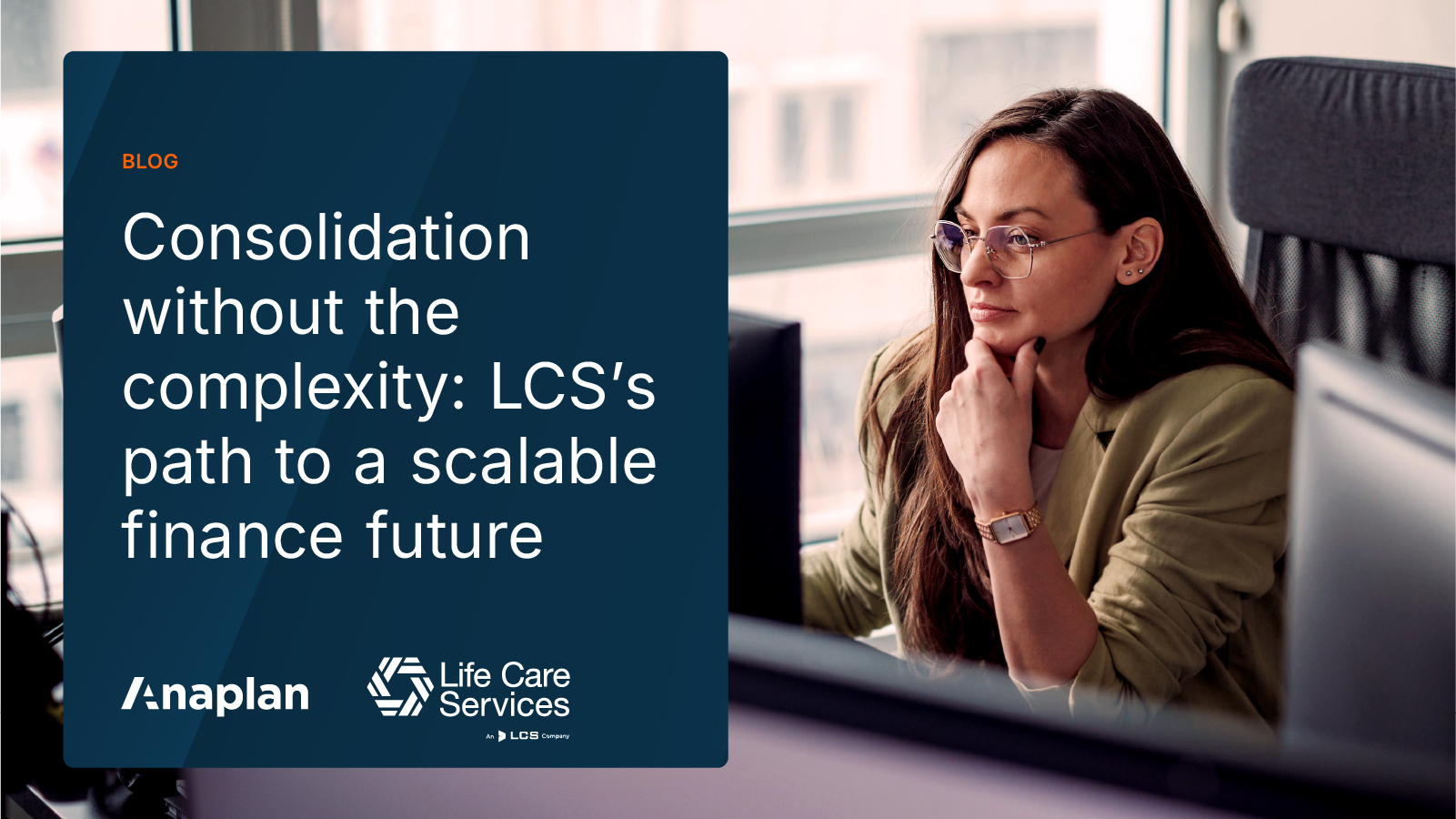 Consolidation Without the Complexity: LCS’s Path to a Scalable Finance ...