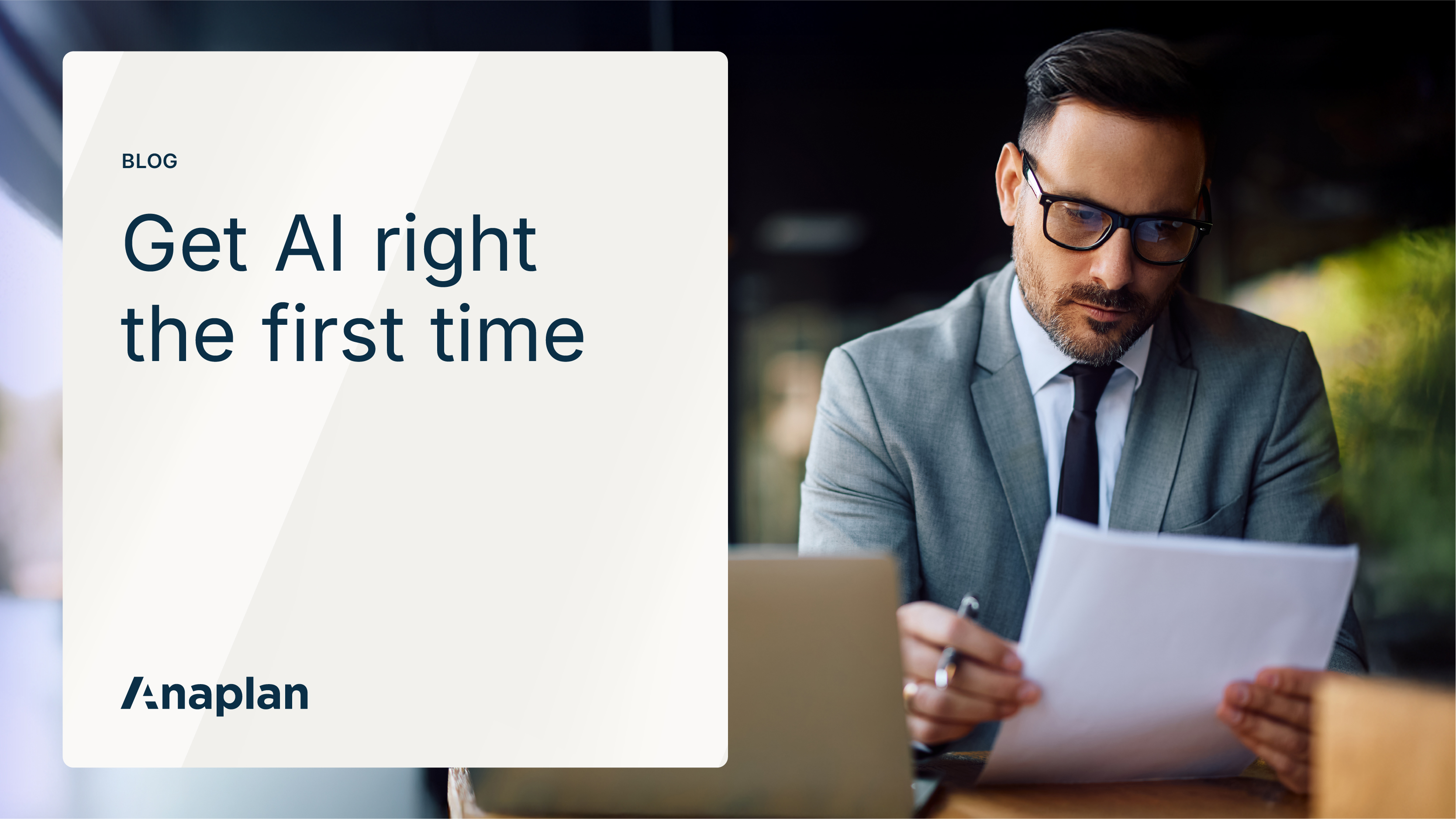 Get AI Right the First Time | Anaplan Blog