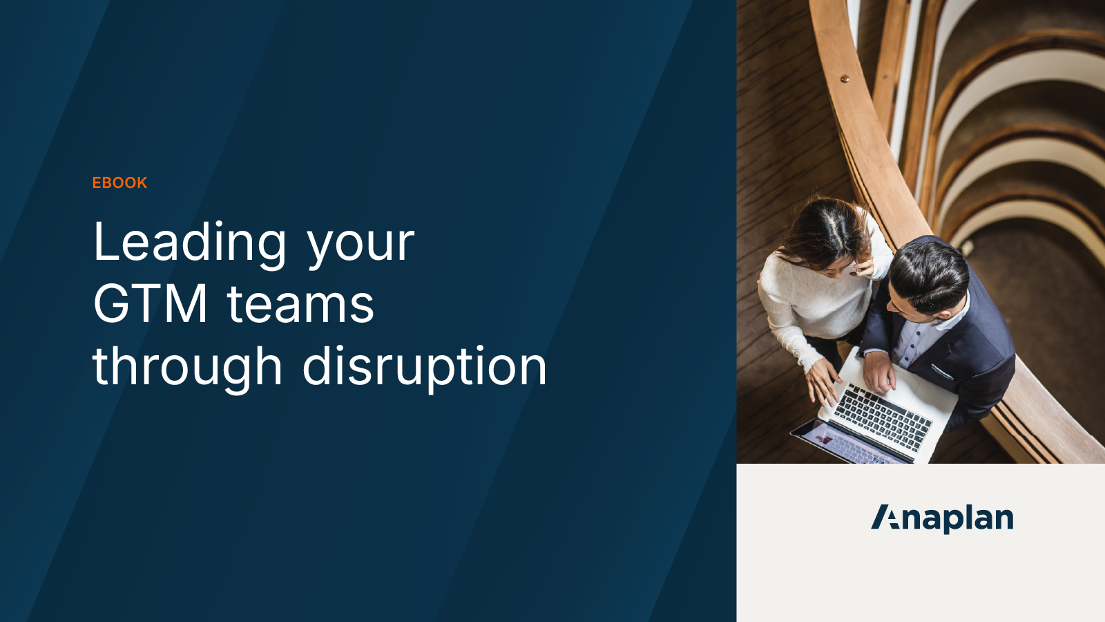 Leading Your GTM Teams Through Disruption | Anaplan eBook