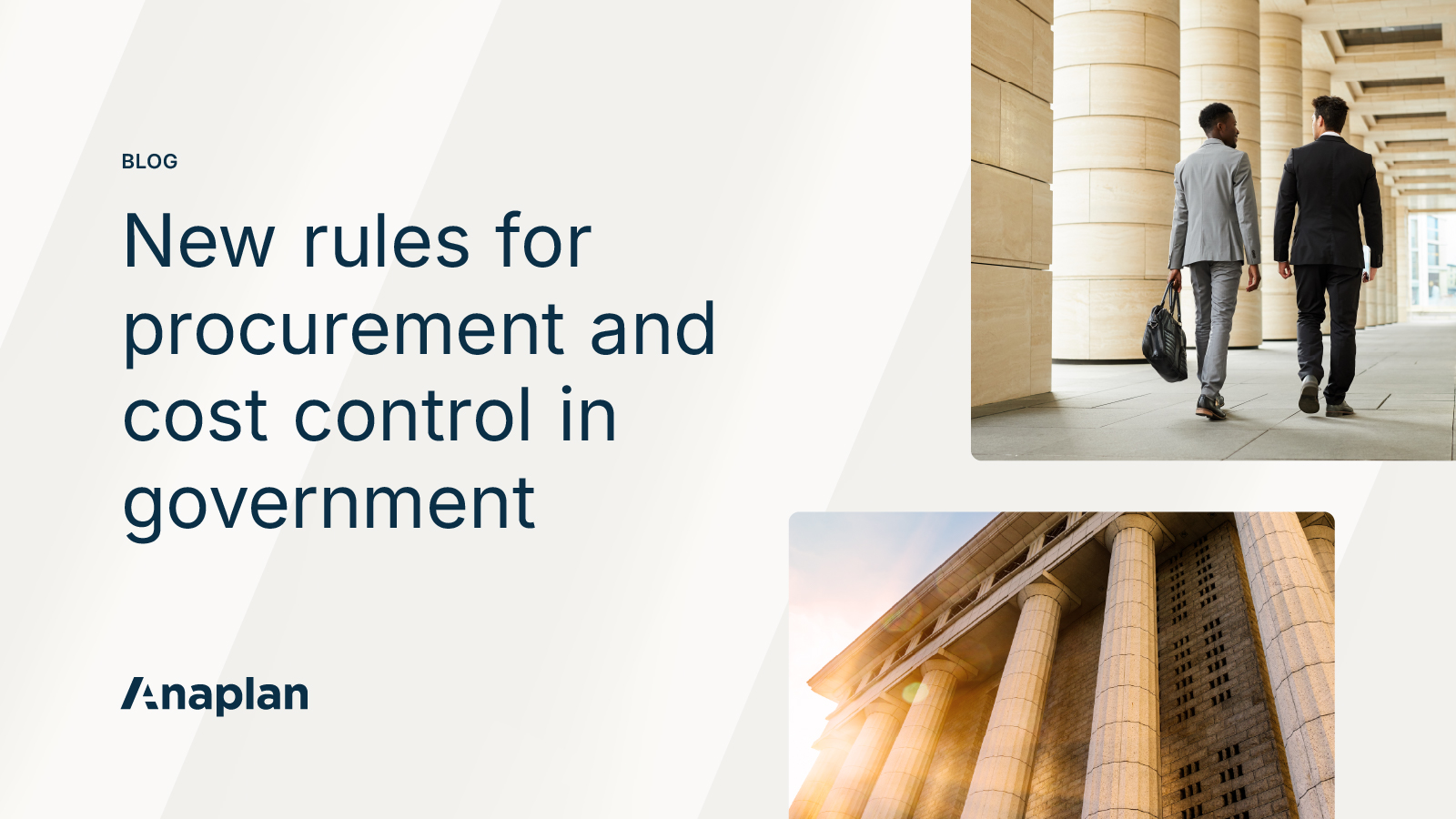 New Rules for Procurement and Cost Control in Government | Anaplan Blog
