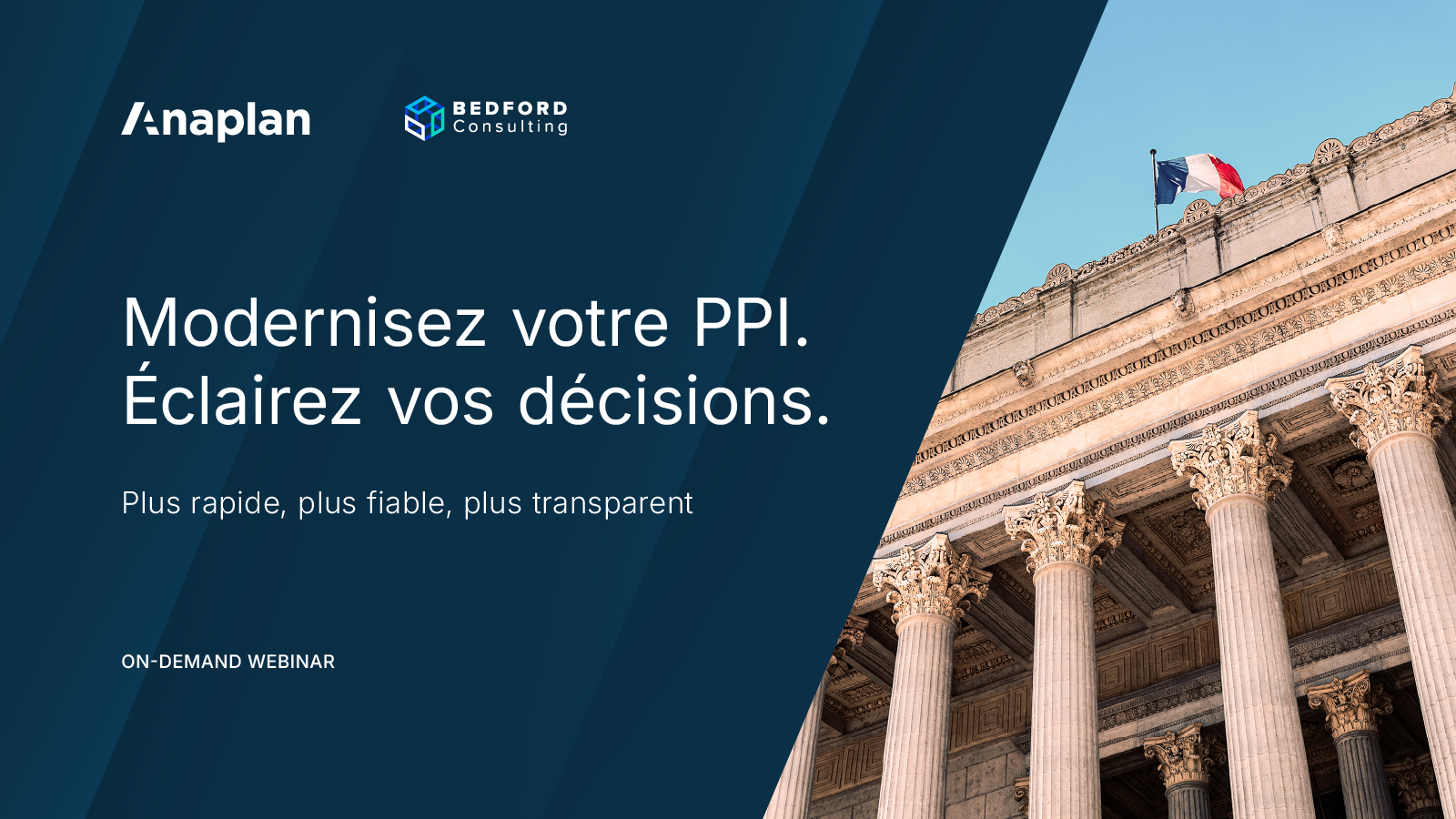 Modernisez votre PPI. Éclairez vos décisions. | Anaplan Webinar