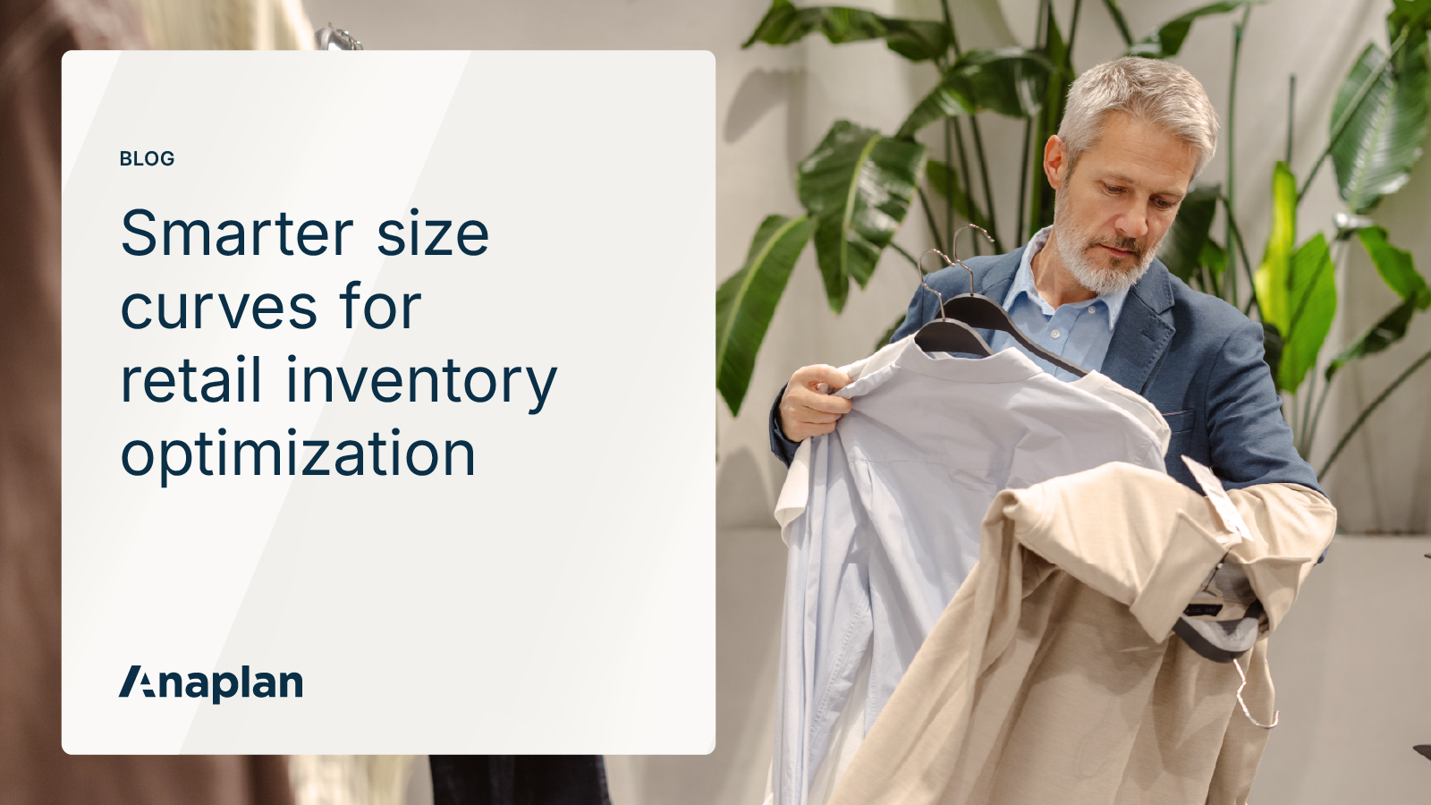 Smarter Size Curves for Retail Inventory Optimization | Anaplan Blog