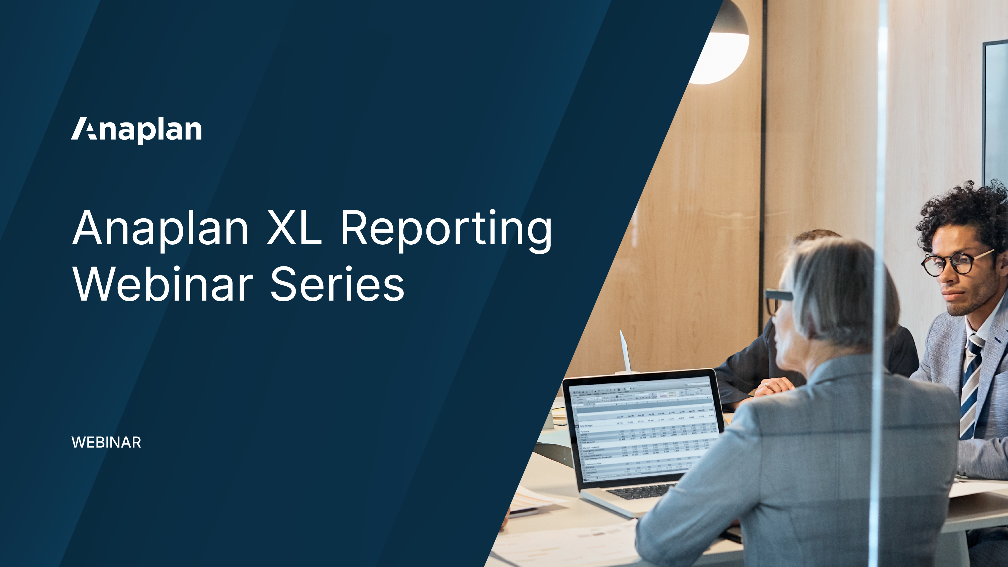 Anaplan XL Reporting | On-demand Webinar