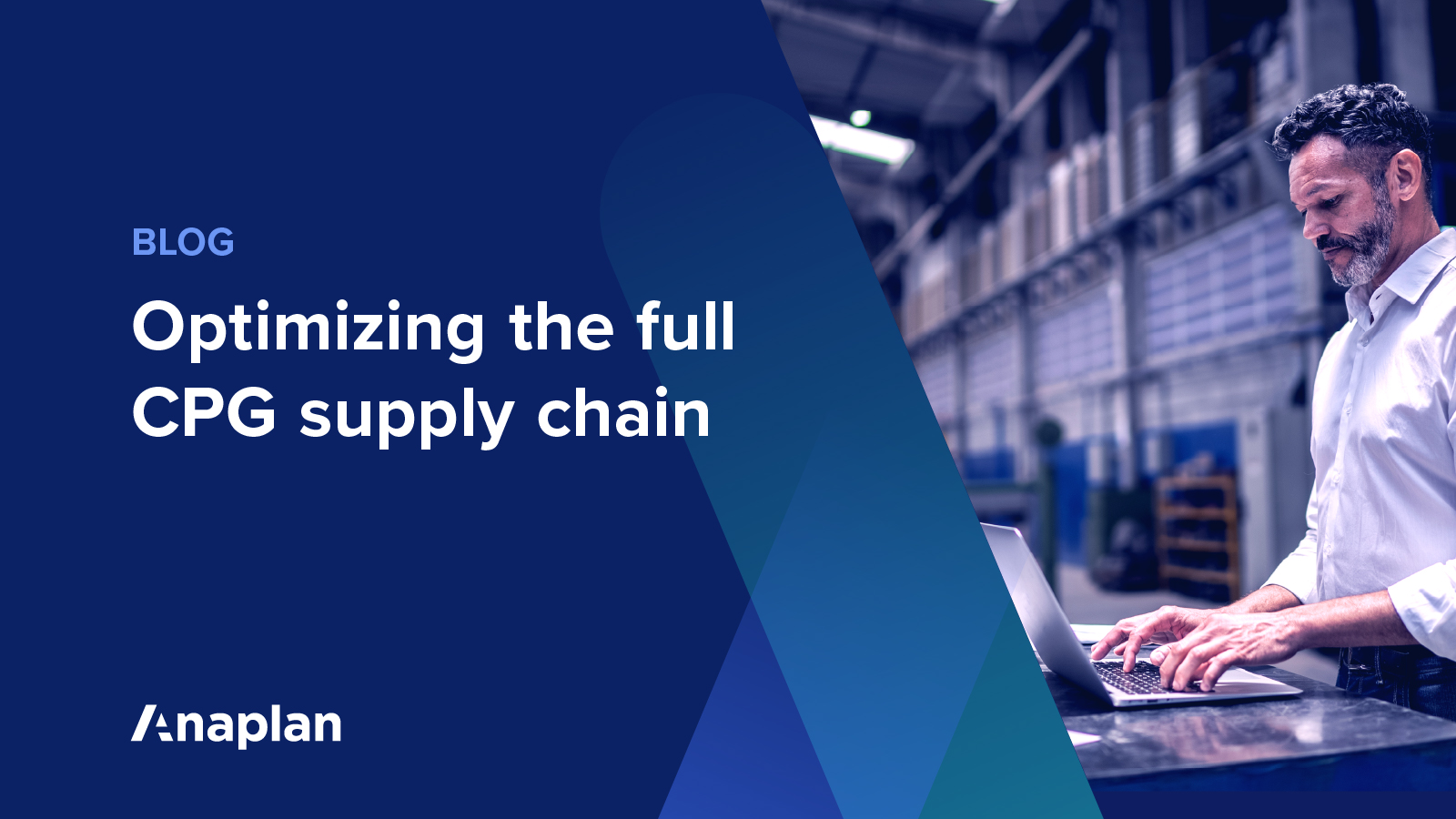From the Source to the Store: Optimizing the Full CPG Supply Chain ...