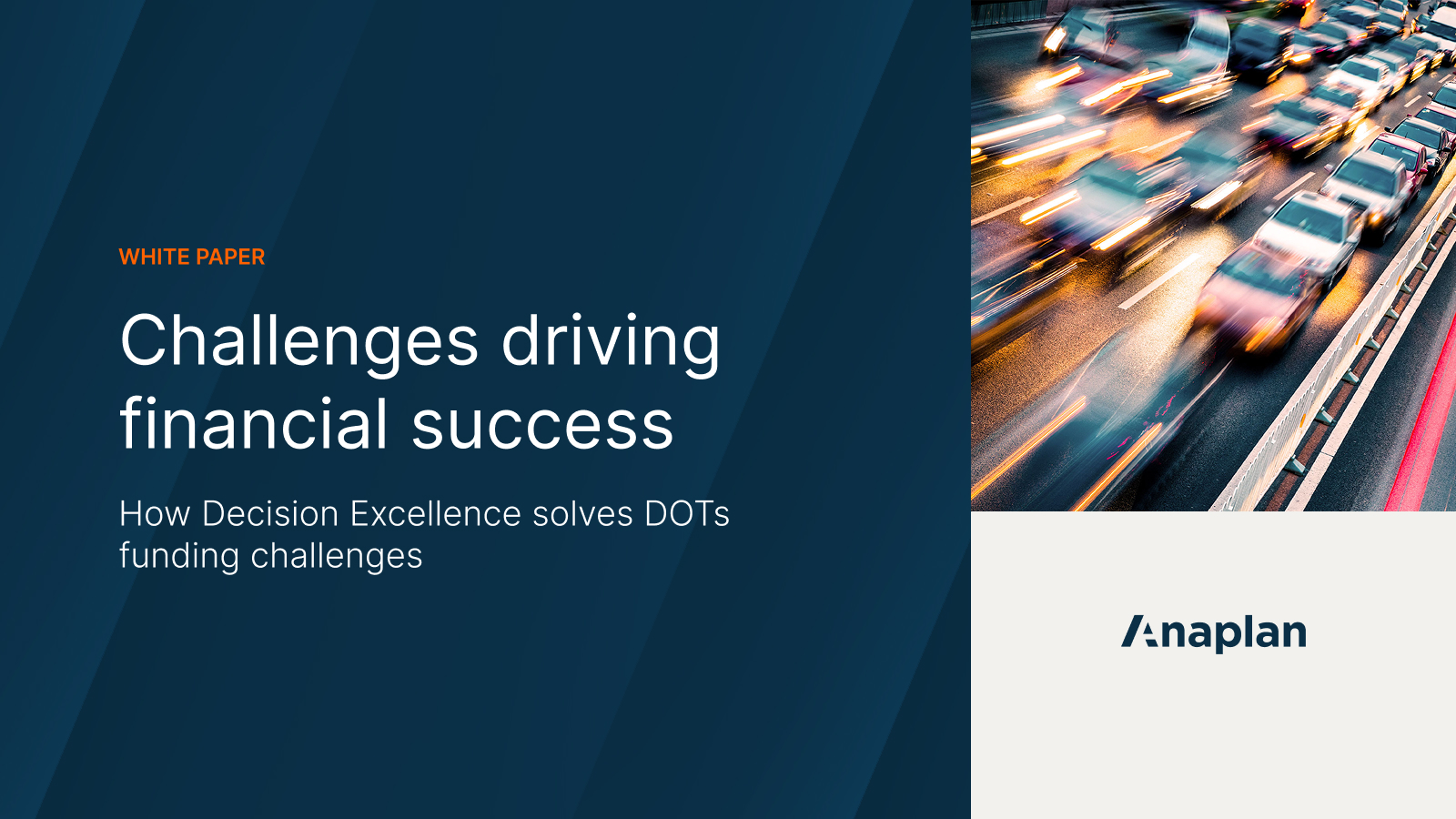 How Decision Excellence Solves DOTs Funding Challenges | Anaplan White ...