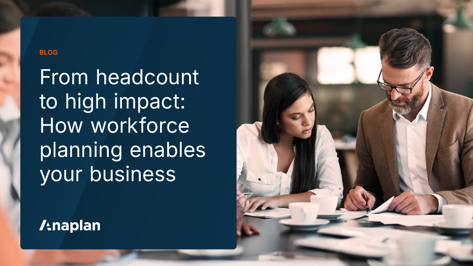 How Workforce Planning Enables Your Business Strategy | Anaplan Blog