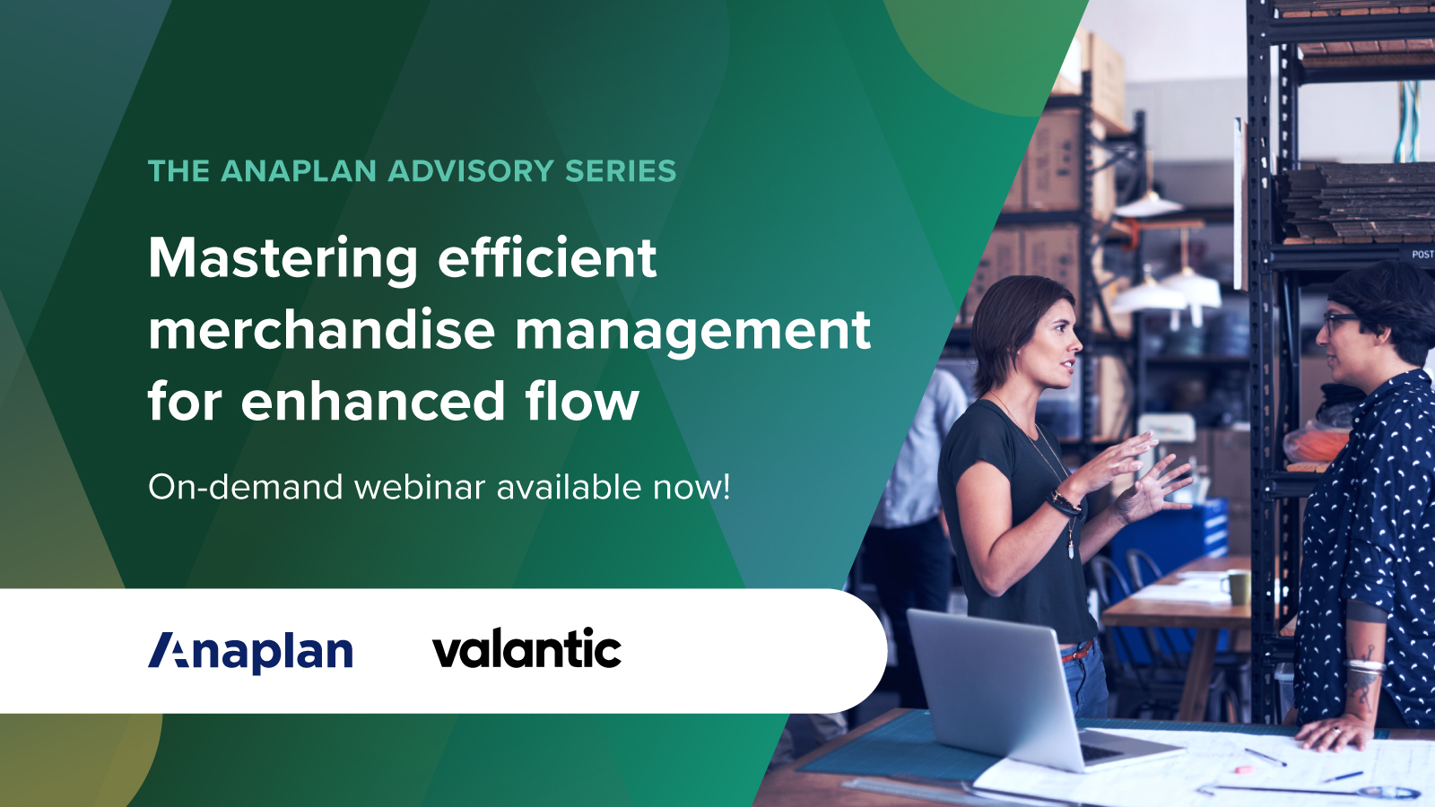 Mastering Efficient Merchandise Management for Enhanced Flow | Anaplan On-demand Webinar