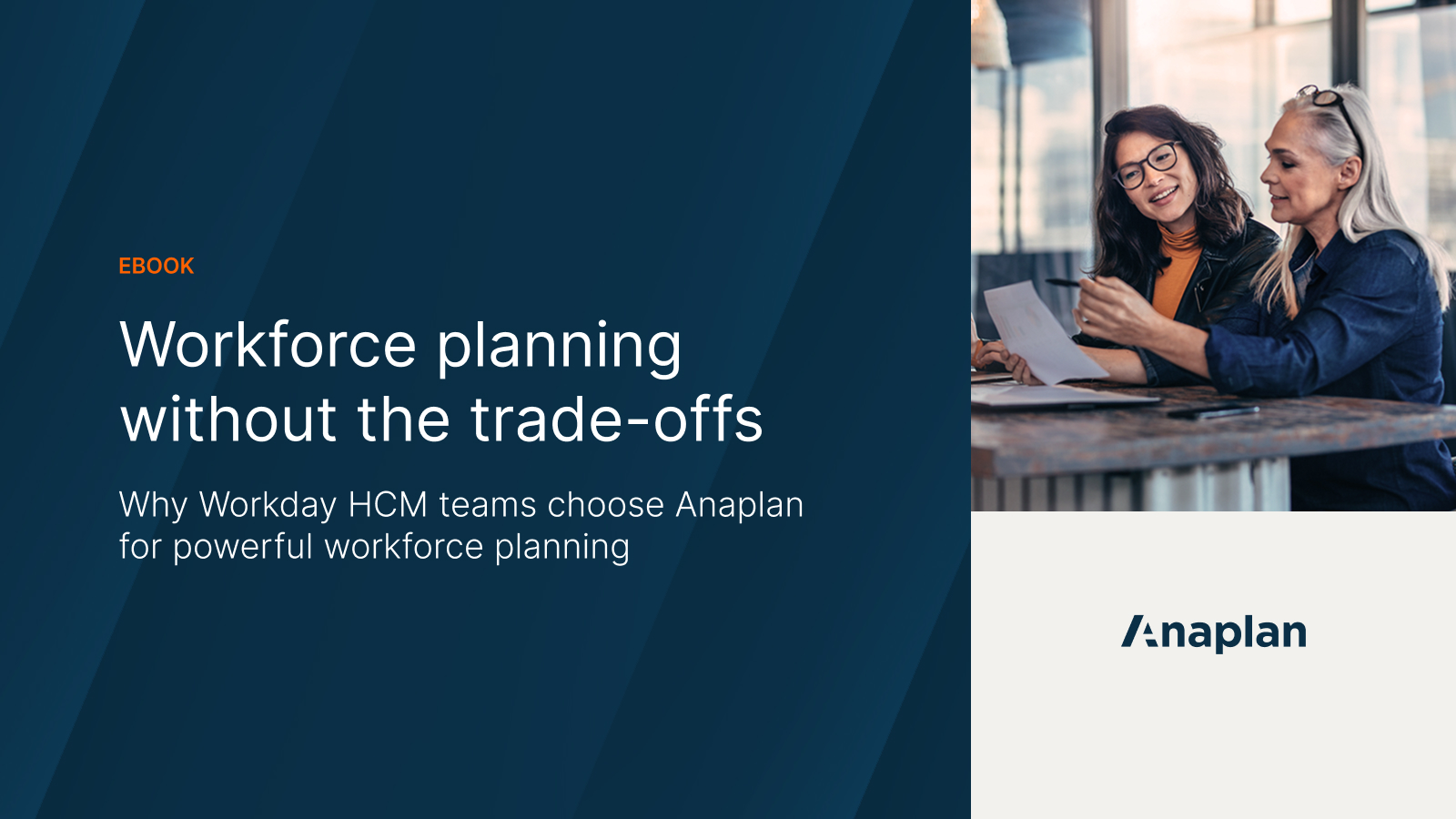Workforce Planning Without the Trade-Offs | Anaplan eBook