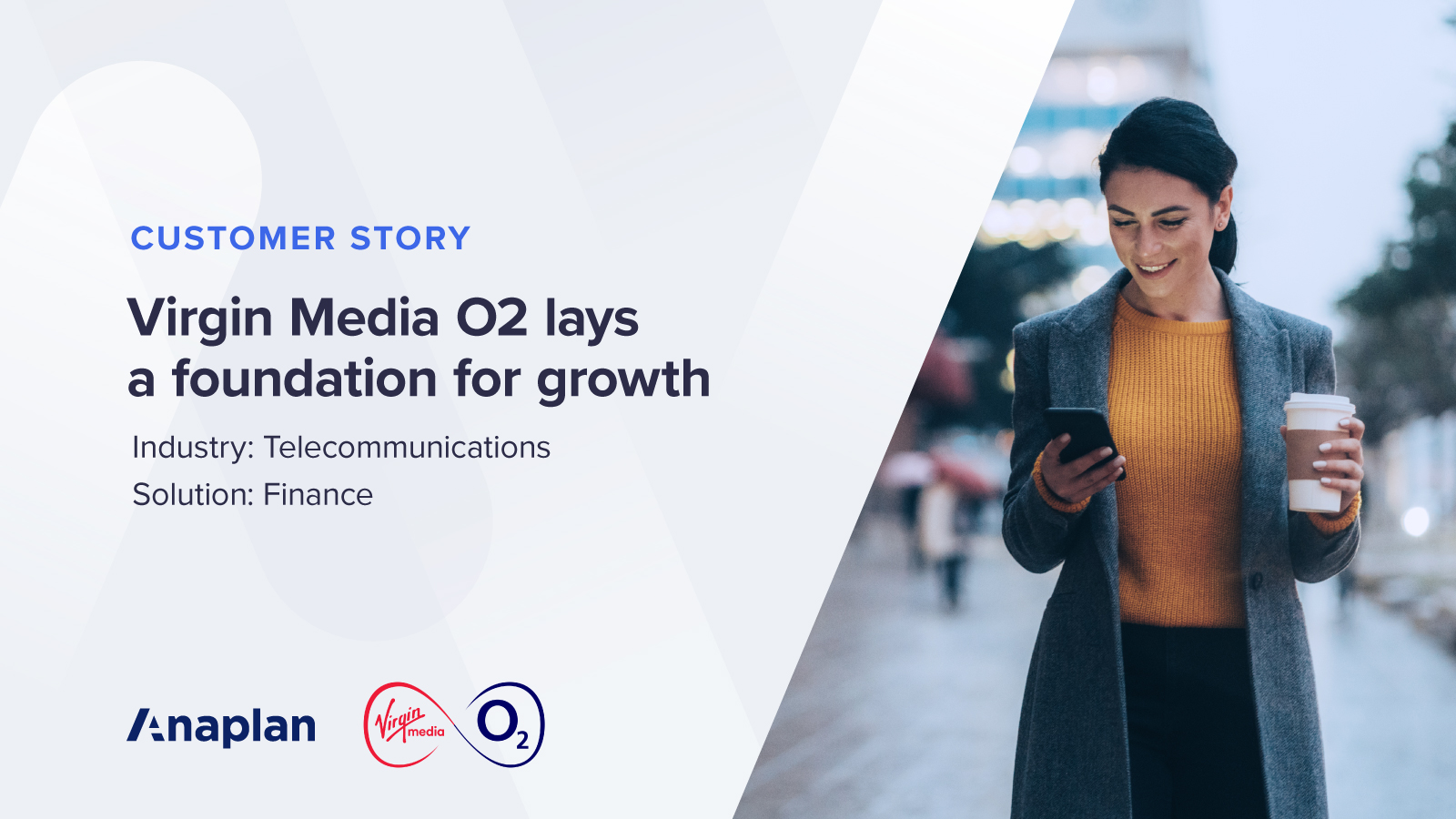 Virgin Media O2 Lays a Foundation For Growth | Anaplan