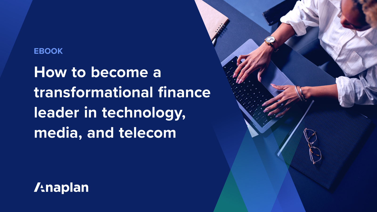 How to Become a Transformational Finance Leader in Technology, Media, and Telecom eBook