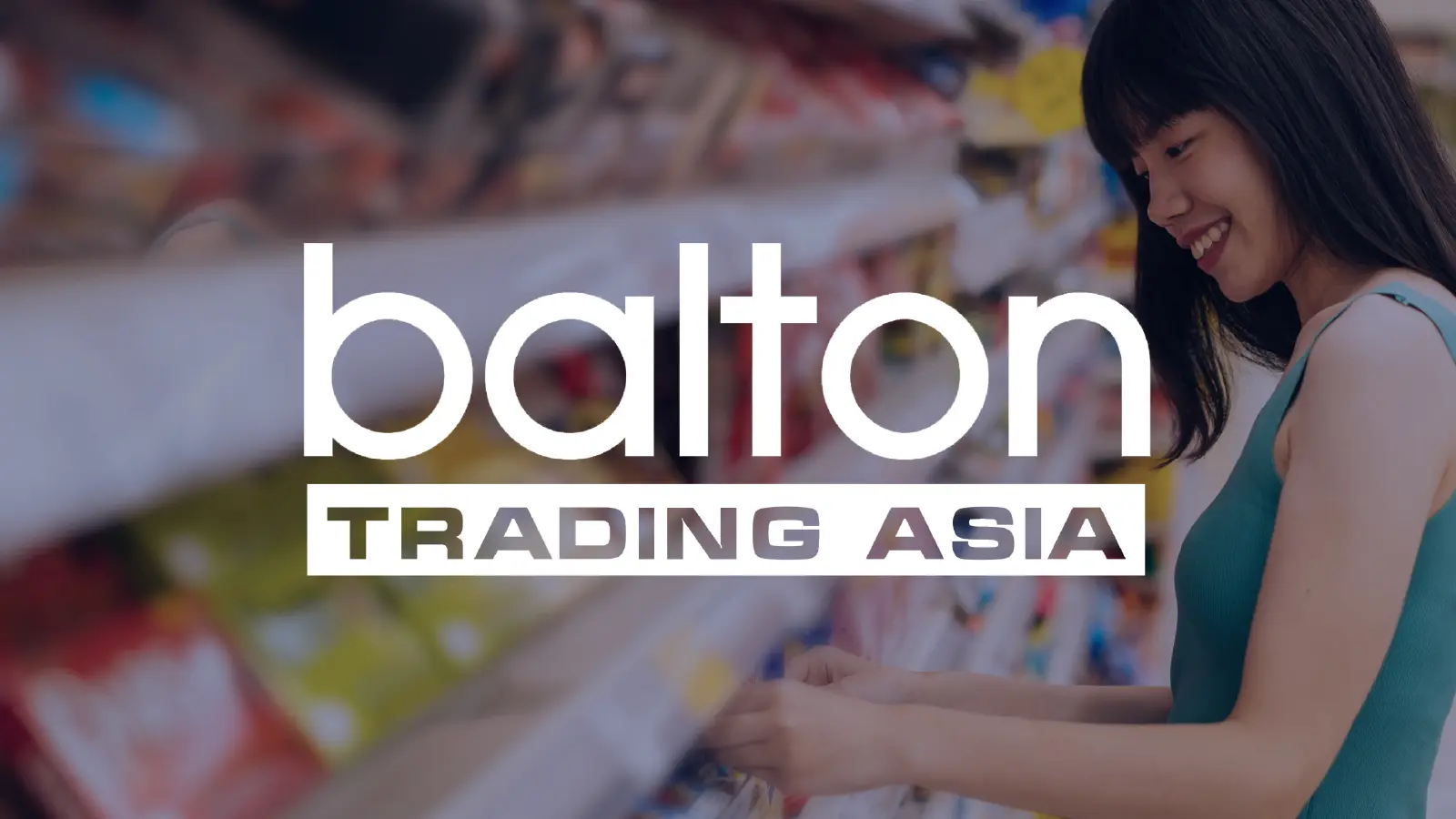 Balton Trading Asia 社、常に時間どおりに商品を配達