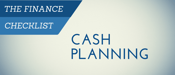 Four considerations to improve cash planning