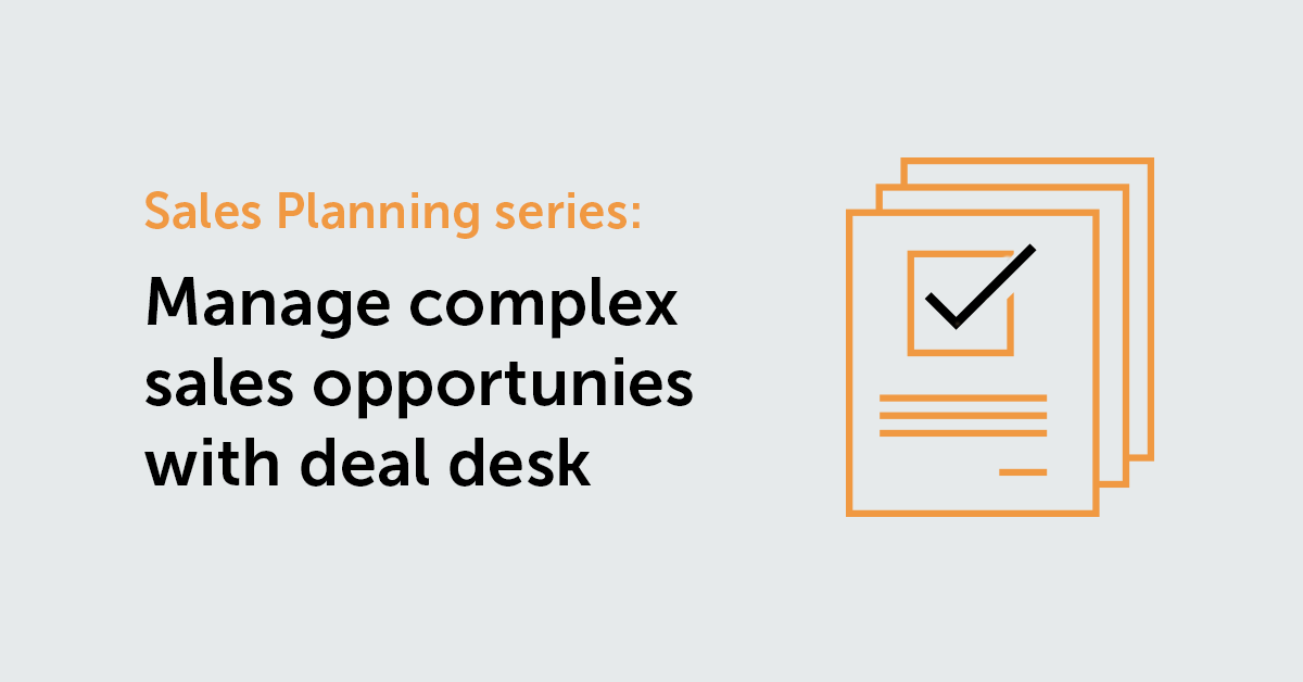 Deal Desk Best Practices to Maximize Efficiency | Anaplan