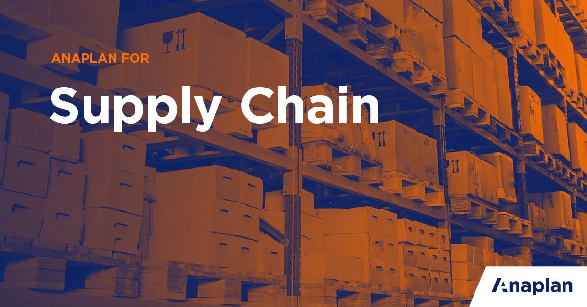 Supply Chain Management (SCM) Software | Anaplan
