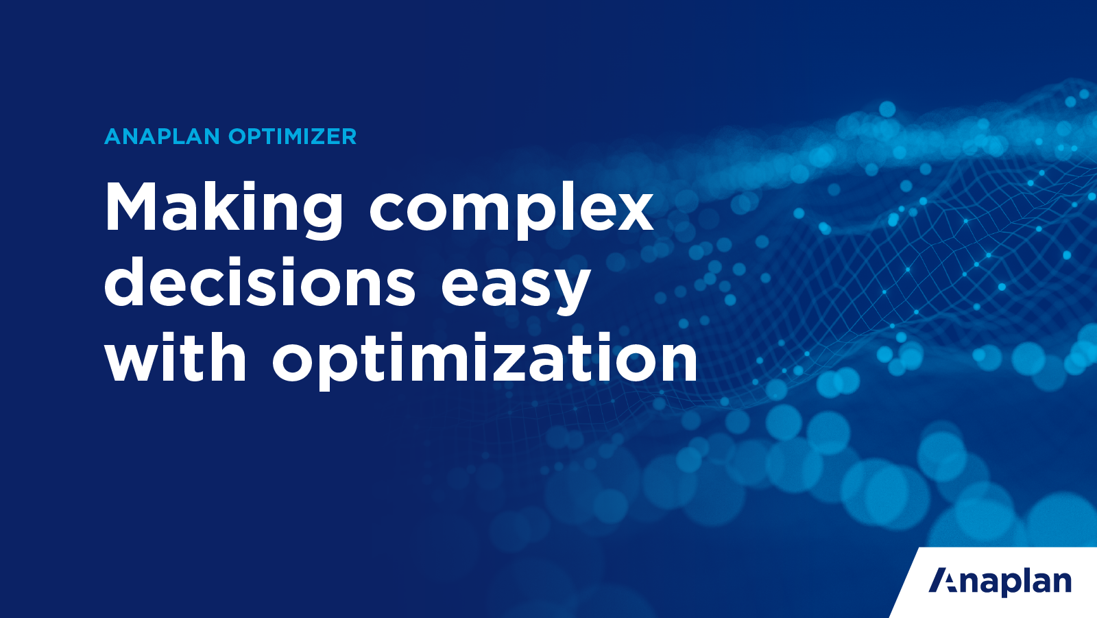 Anaplan Optimizer | Resources | Anaplan Anaplan Optimizer | Resources | Anaplan