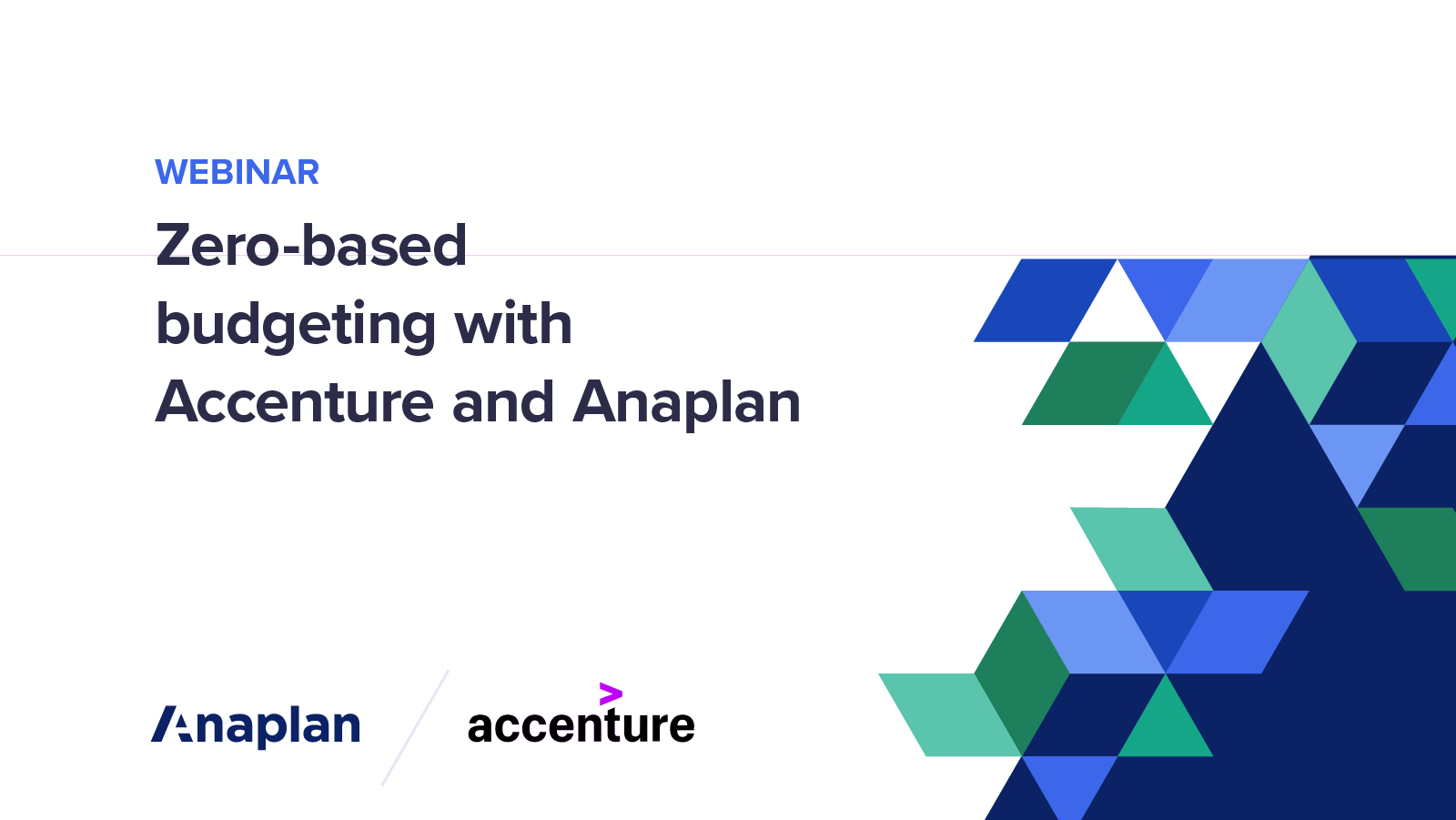 Zero-based budgeting with Accenture and Anaplan | Anaplan
