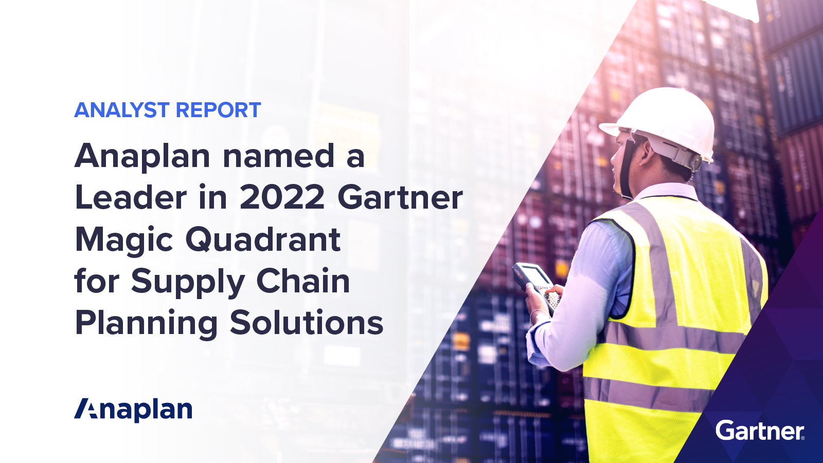 2022 Gartner®Magic Quadrant™ for Supply Chain Planning Solutions | Anaplan 2022 Gartner®Magic Quadrant™ for Supply Chain Planning Solutions | Anaplan